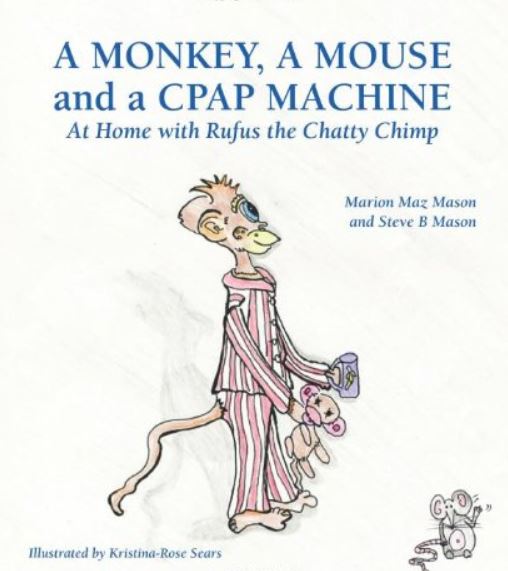 A Monkey, A Mouse And A CPAP Machine Childrens' Book - Hope2Sleep Charity